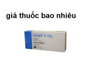 Thuốc lacipil 4mg là thuốc gì? có tác dụng gì? giá bao nhiêu tiền?